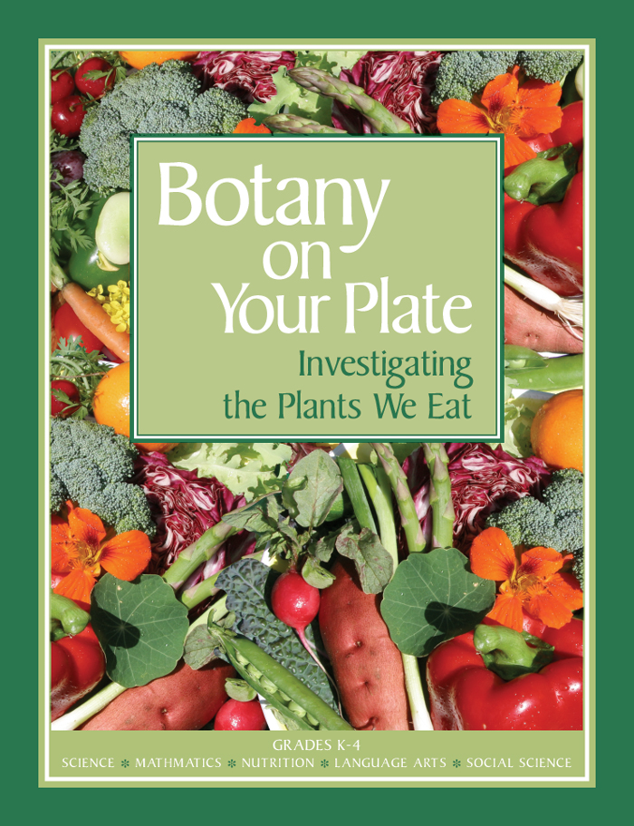 Botany on Your Plate - KidsGardening