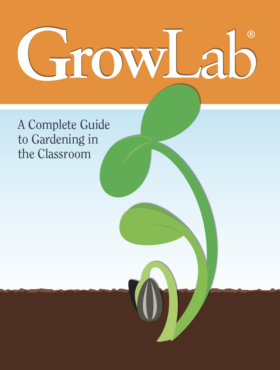 GrowLab: A Complete Guide to Gardening in the Classroom - KidsGardening